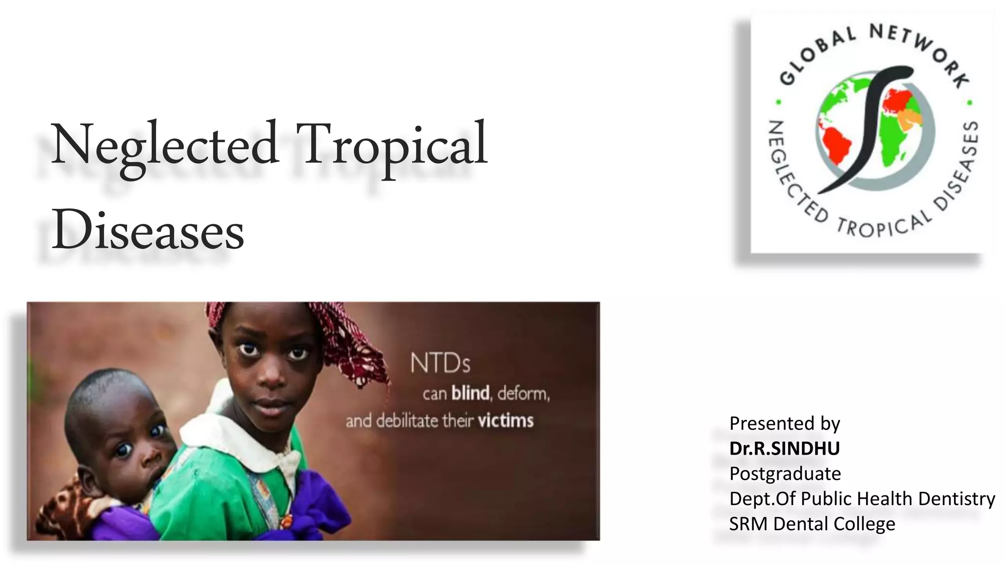 Neglected Tropical Diseases | PPTX