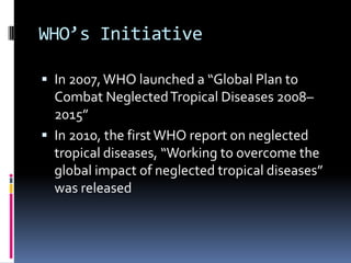 Neglected tropical diseases | PPTX