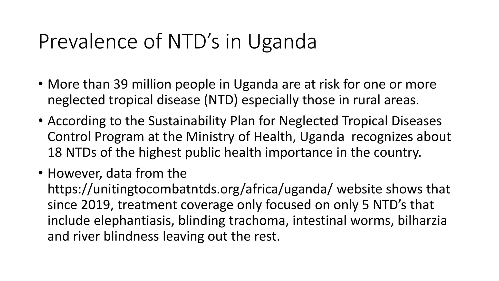 Neglected Tropical Diseases (NTD’s) in Uganda.pptx