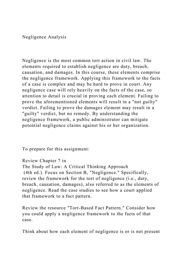 Negligence AnalysisNegligence is the most common tort acti.docx | Law