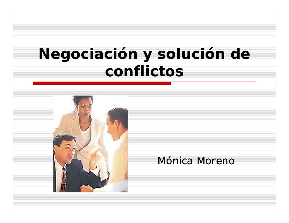 Negociacion Y Resolucion De Conflictos Ppt
