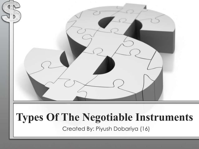Negotiable instrument types of negotiable instruments | PPT