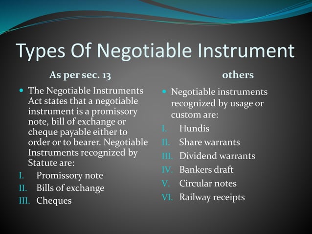 Negotiable instrument act 1881 & Types of Negotiable Instrument | PPT