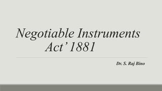 Negotiable instruments act' 1881 | PPTX