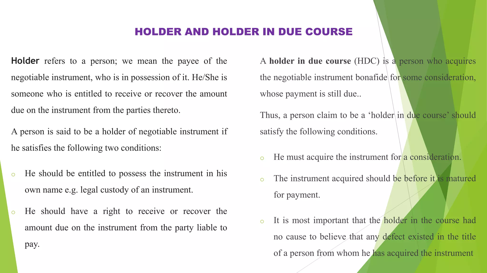 MEANING,DEFINITION, FEATURES OF NEGOTIABLE INSTRUMENTS, HOLDER AND ...