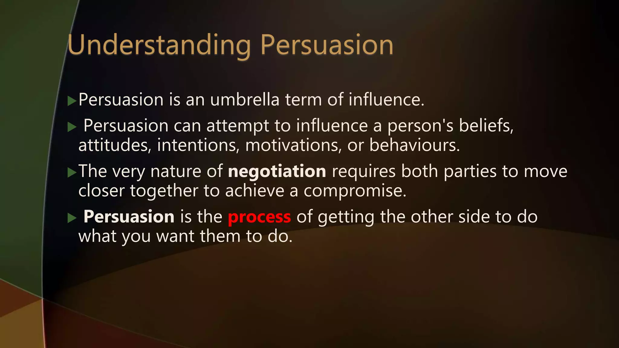 Negotiation as persuasion | PPTX