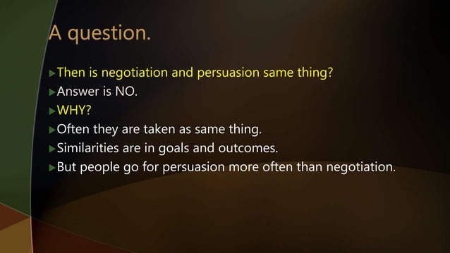 Negotiation as persuasion | PPTX