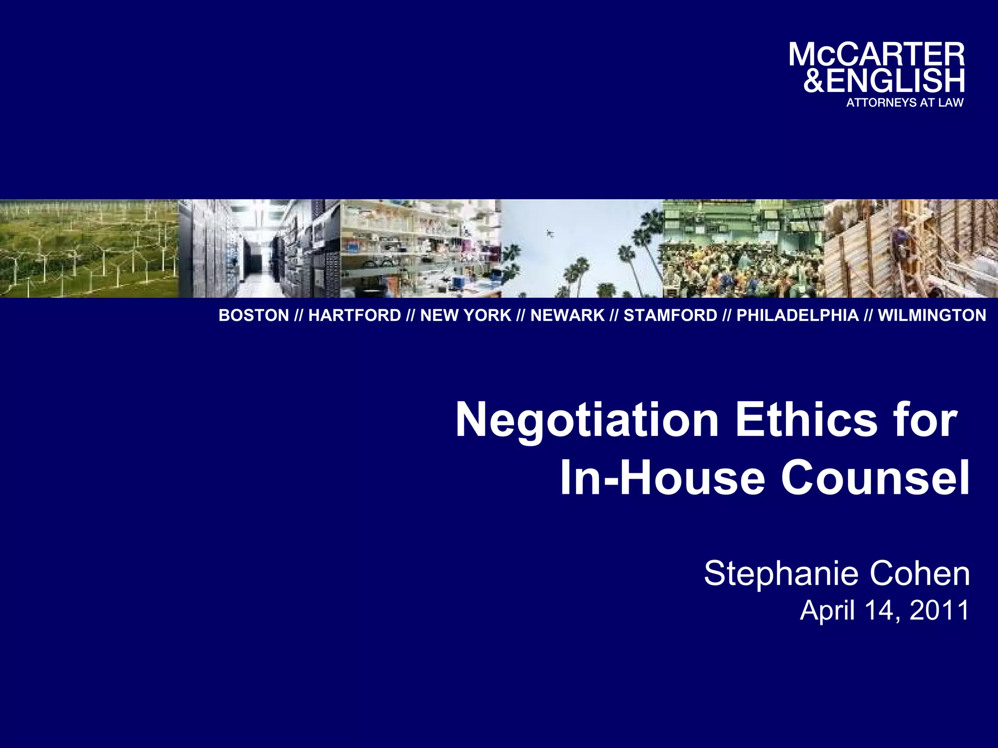 Negotiation Ethics For In House Counsel (S Cohen 04 14 11) | PPT