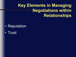 Negotiation Ch 10 Relationships In Negotiation[Sav Lecture] | PPTX