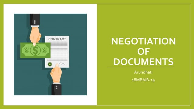 Negotiation of documents | PPTX | Business Banking & Finance | Business
