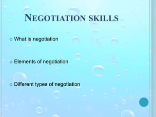 Negotiation skills , TYPES | PPTX