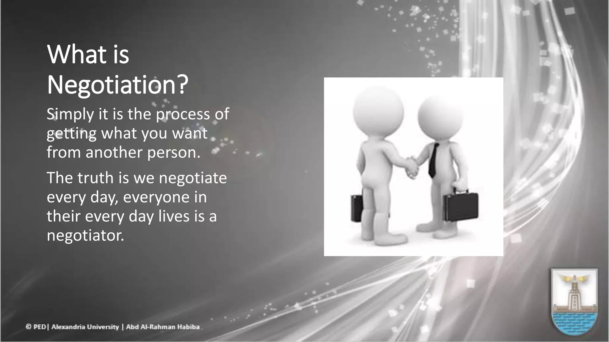 Negotiation Skills - By Abd Al-Rahman Habiba | PPTX