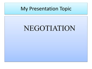 Negotiations | PPTX