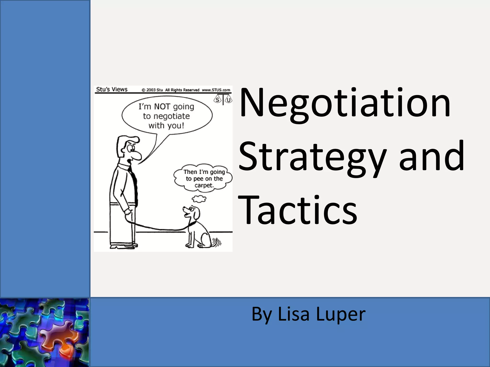 Negotiation strategy and tactics | PPTX