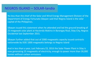 Negros occidental posing to be the renweable energy captial of the ...