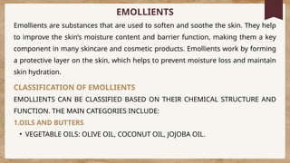 Cosmetics surfactants, emollients, rheology modifierspptx | PPTX