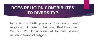 Religion as a tool of Unity and Diversity | PPTX