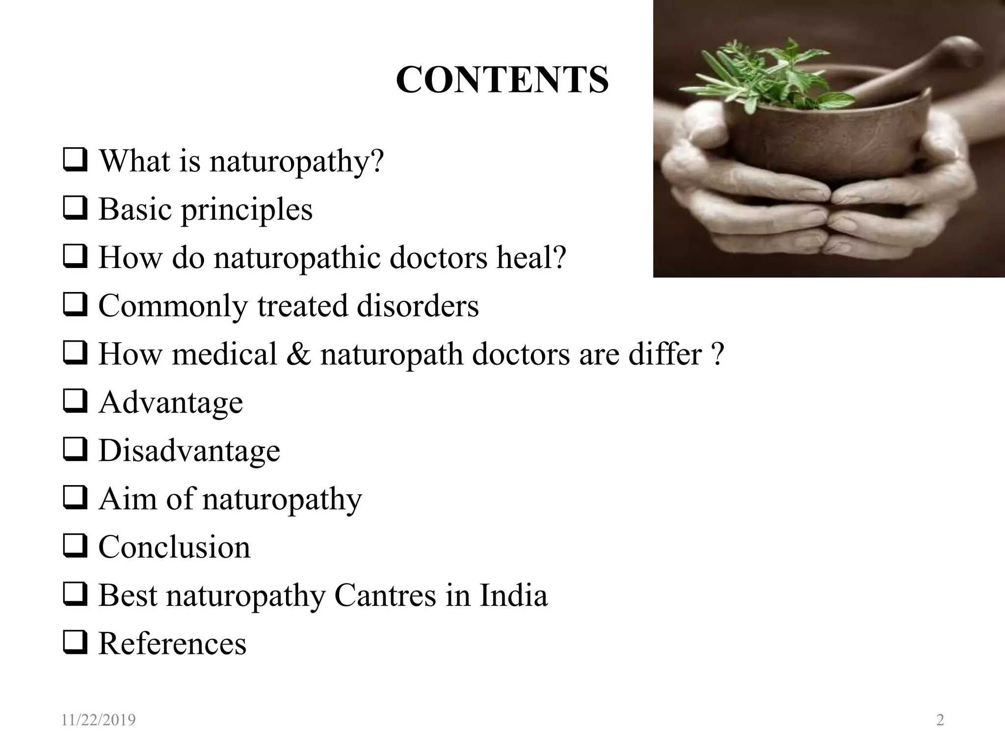 Naturopathy: An indeginous system of medicine | PPT