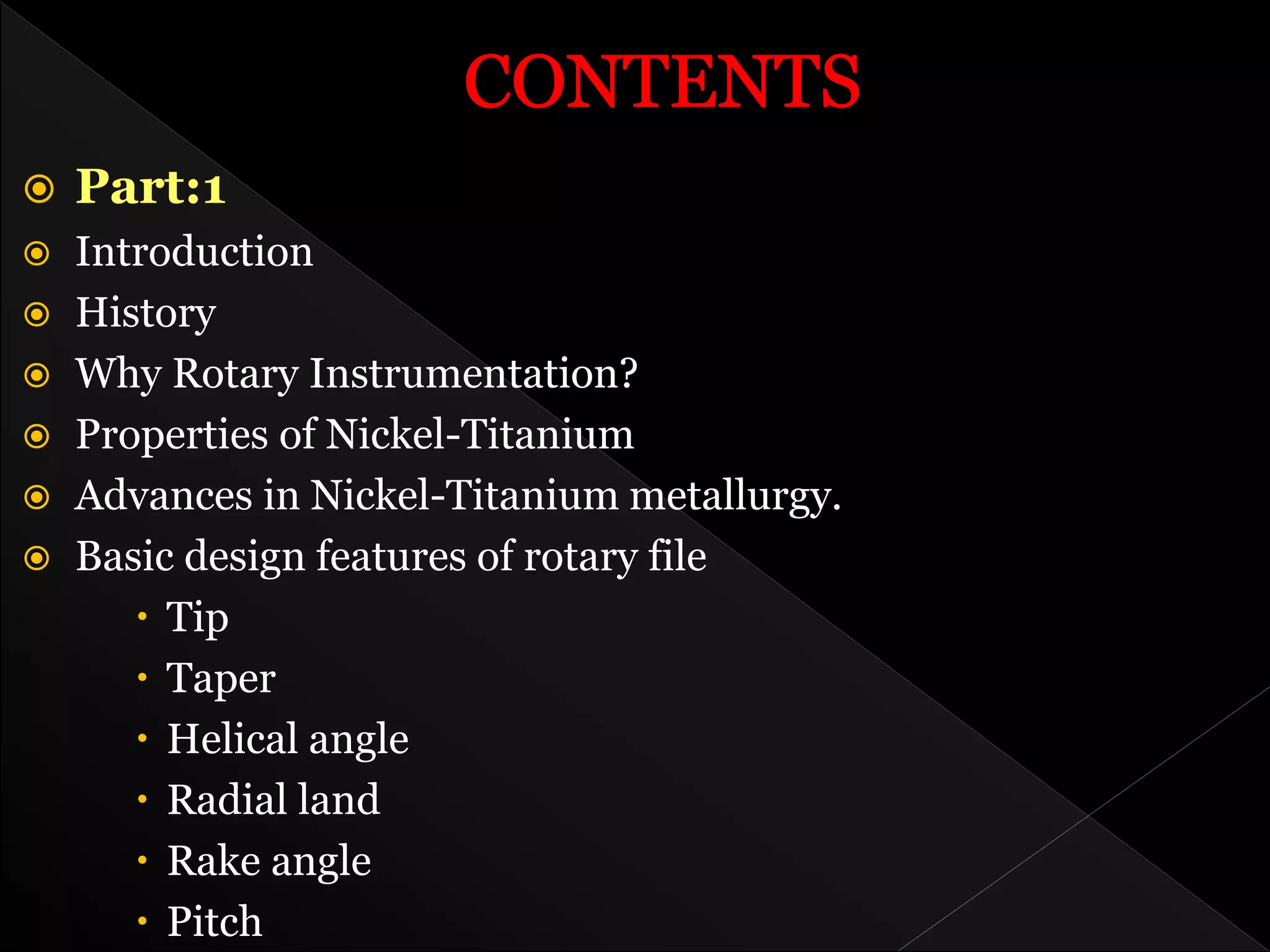 Rotary instruments in Endodontics -part1 | PPTX
