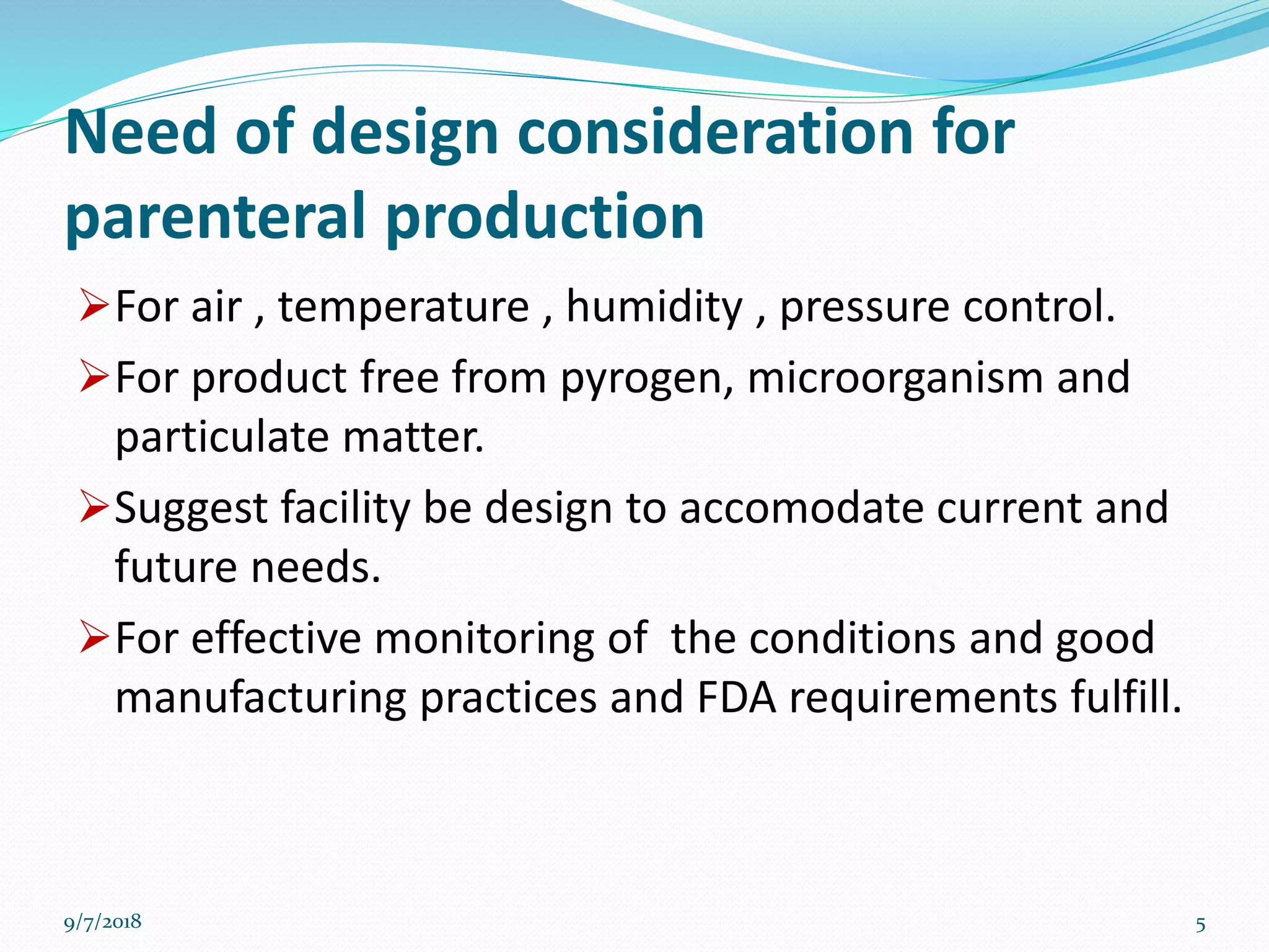 FACTORS IN THE DESIGN OF PARENTERAL PRODUCTION FACILITIES | PPTX