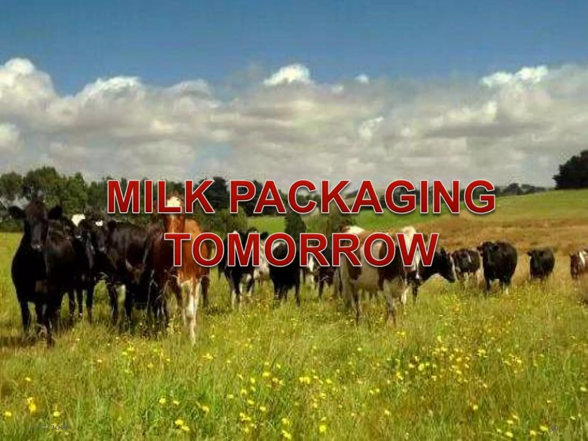 packaging of milk and milk products | PPTX