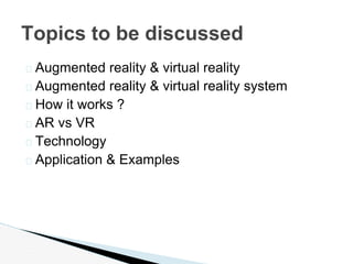 augmented reality and virtual reality | PPTX