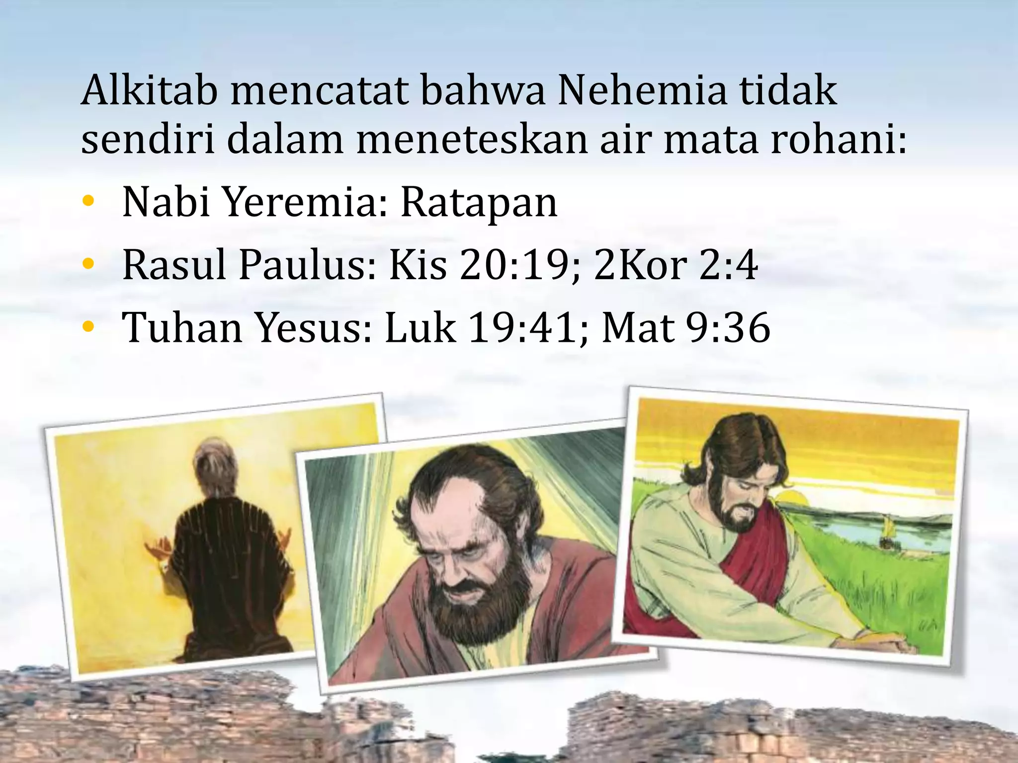 Eksposisi Nehemia 1: Lahirnya Visi Pelayanan | PPTX
