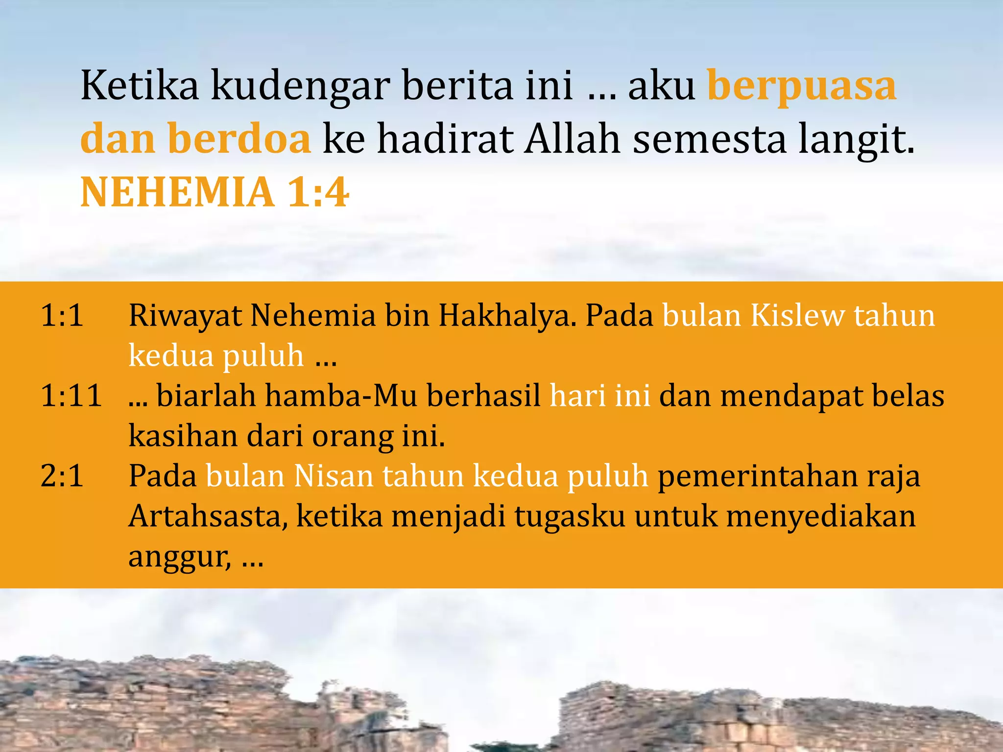 Eksposisi Nehemia 1: Lahirnya Visi Pelayanan | PPTX