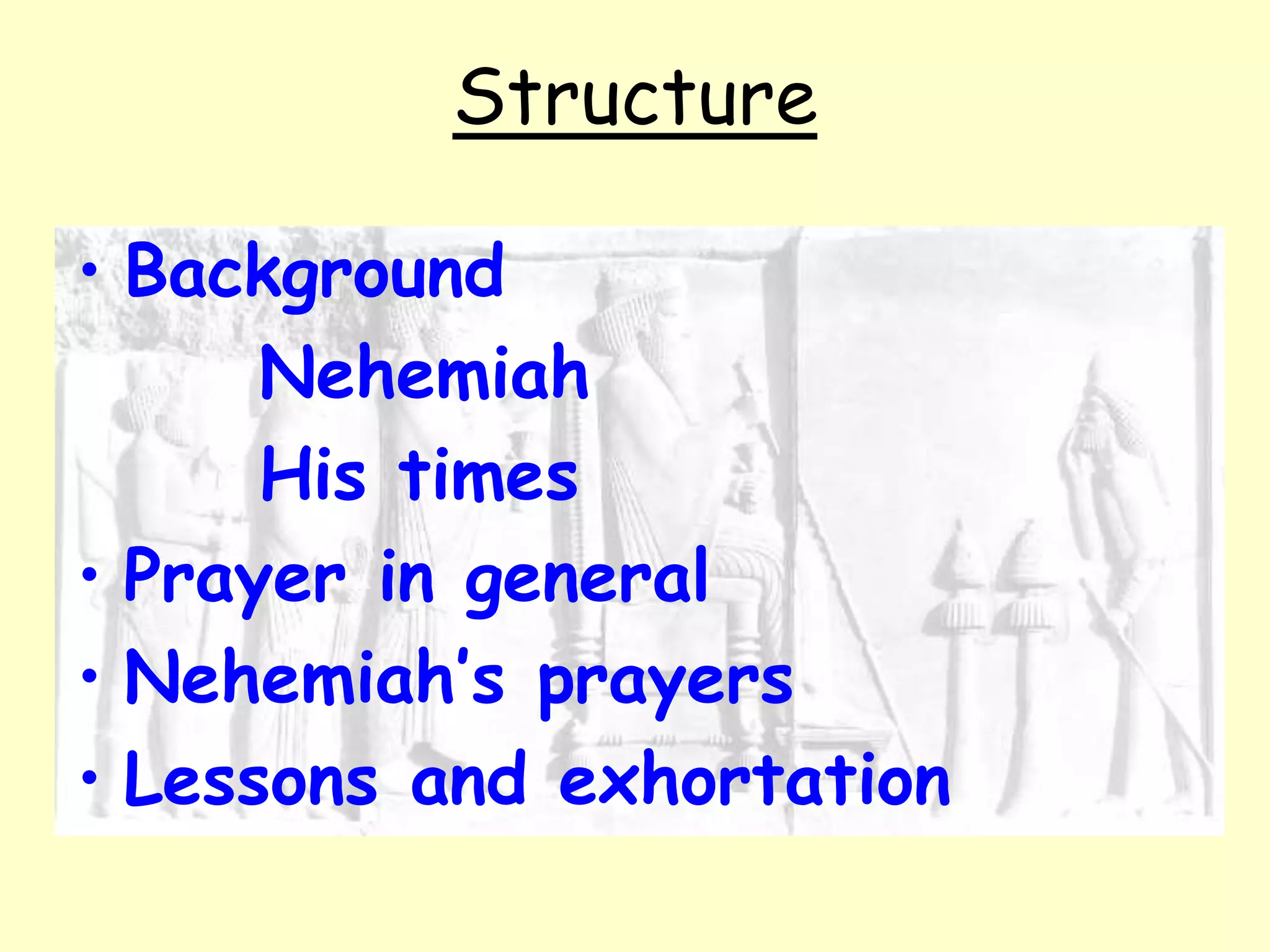 Nehemiah's prayers david muller | PPTX