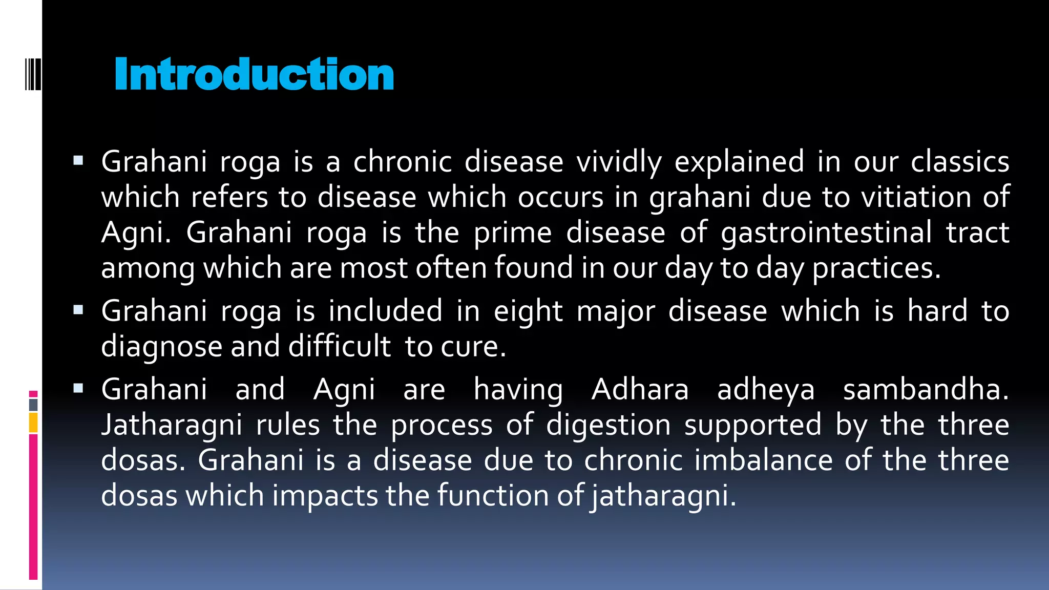 DIAGNOSTIC APPROACH TO GRAHANI ROGA | PPTX