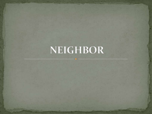 Neighbor | PPT