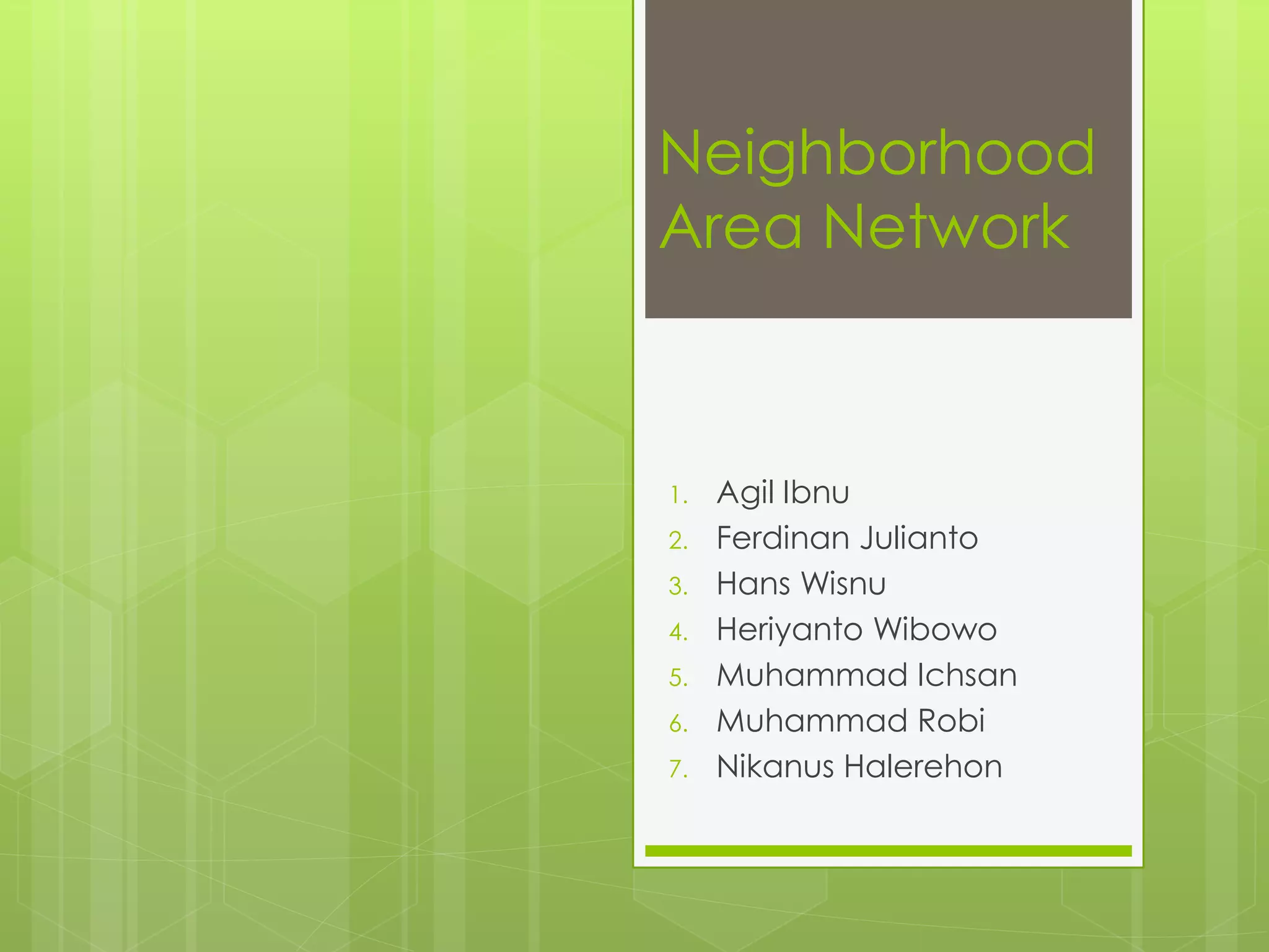 Neighborhood Area Network | PPTX