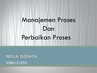 NEILA-Manajemen Proses Dan Perbaikan Proses PDF.pdf