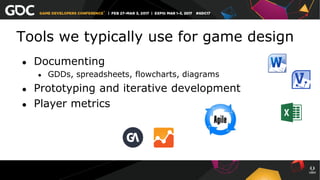 Game Design Tools: For When Spreadsheets and Flowcharts Aren't Enough | PDF
