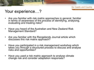 The climate change risk management matrix - Neill Cliffe | PPT