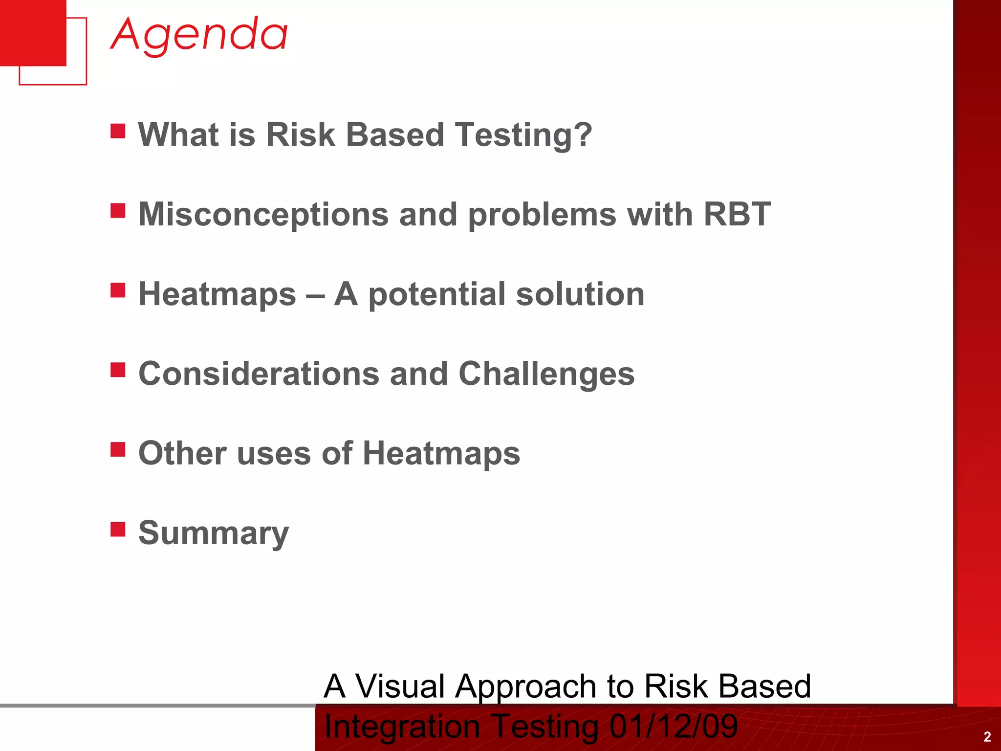 Neil Pandit A Visual Approach To Risk Based Integration Testing Ppt