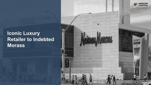 Restructuring Case Study - Neiman Marcus | PDF | Bankruptcy | Business Banking & Finance