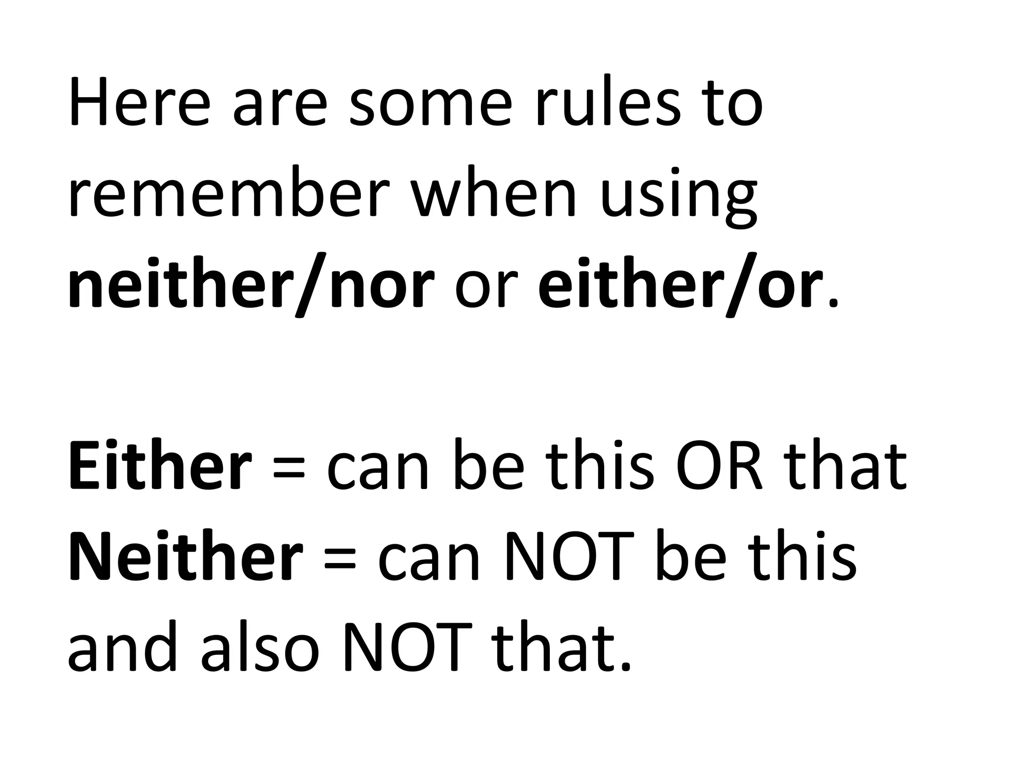 Either/or, Neither/nor | PPTX