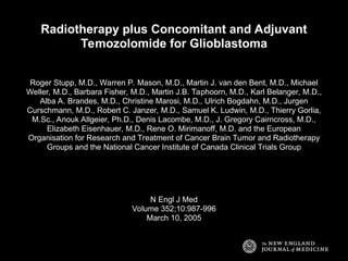 Radiotherapy plus concomitant and adjuvant temozolomide for glioblastoma | PPT