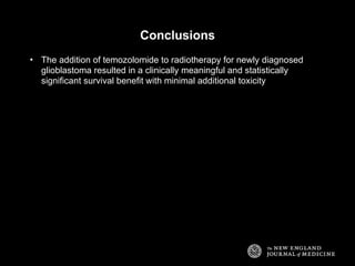 Radiotherapy plus concomitant and adjuvant temozolomide for glioblastoma | PPT