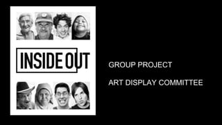 Inside out project | PPTX