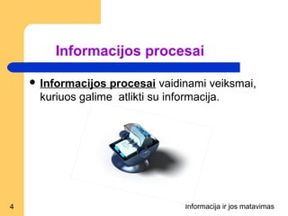 Informacija ir jos matavimas | PPT