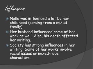 Nella Larsen English102 Noon | PPTX