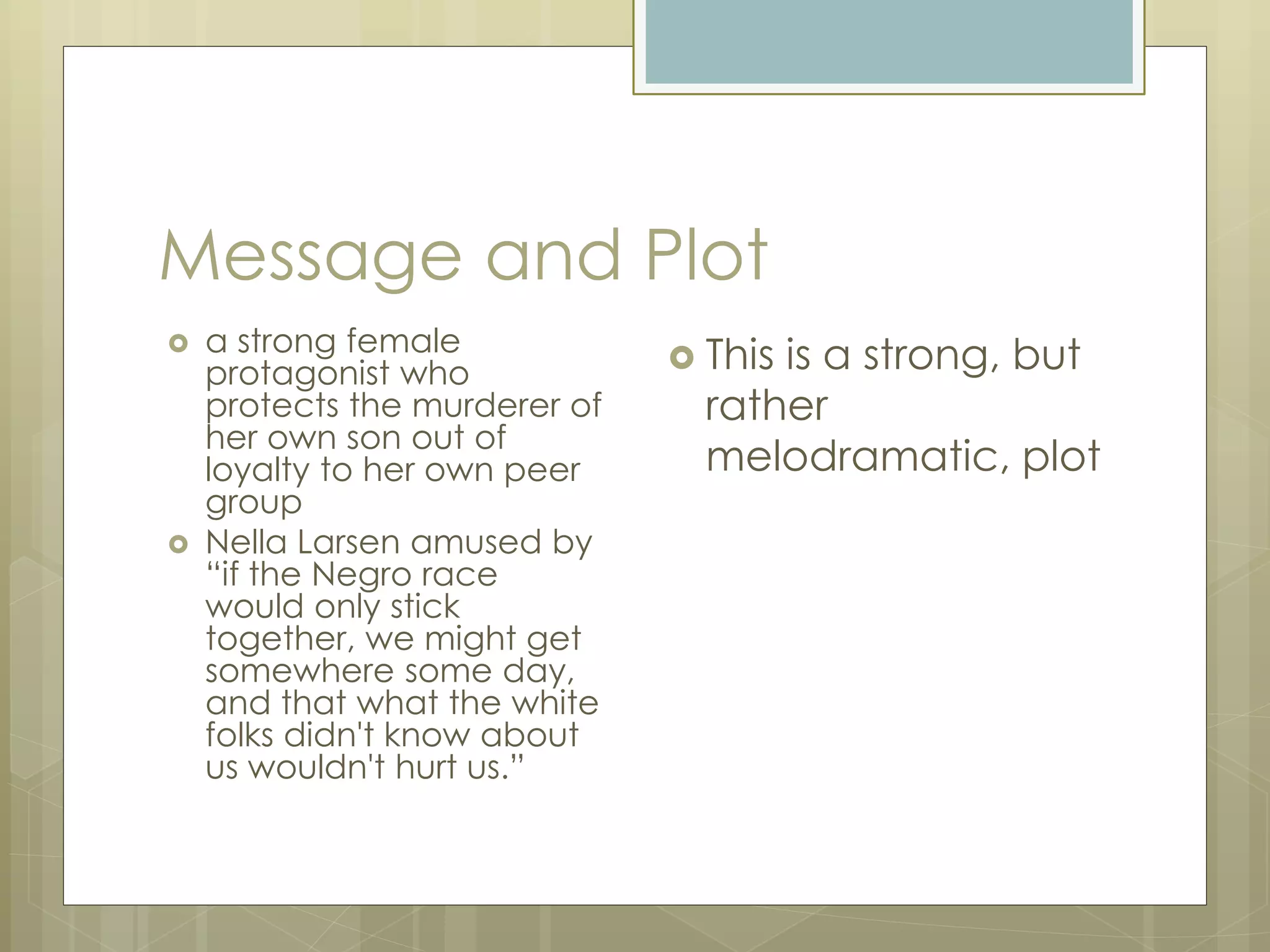 Eng102 Summer 2014 Nella Larsen | PPTX