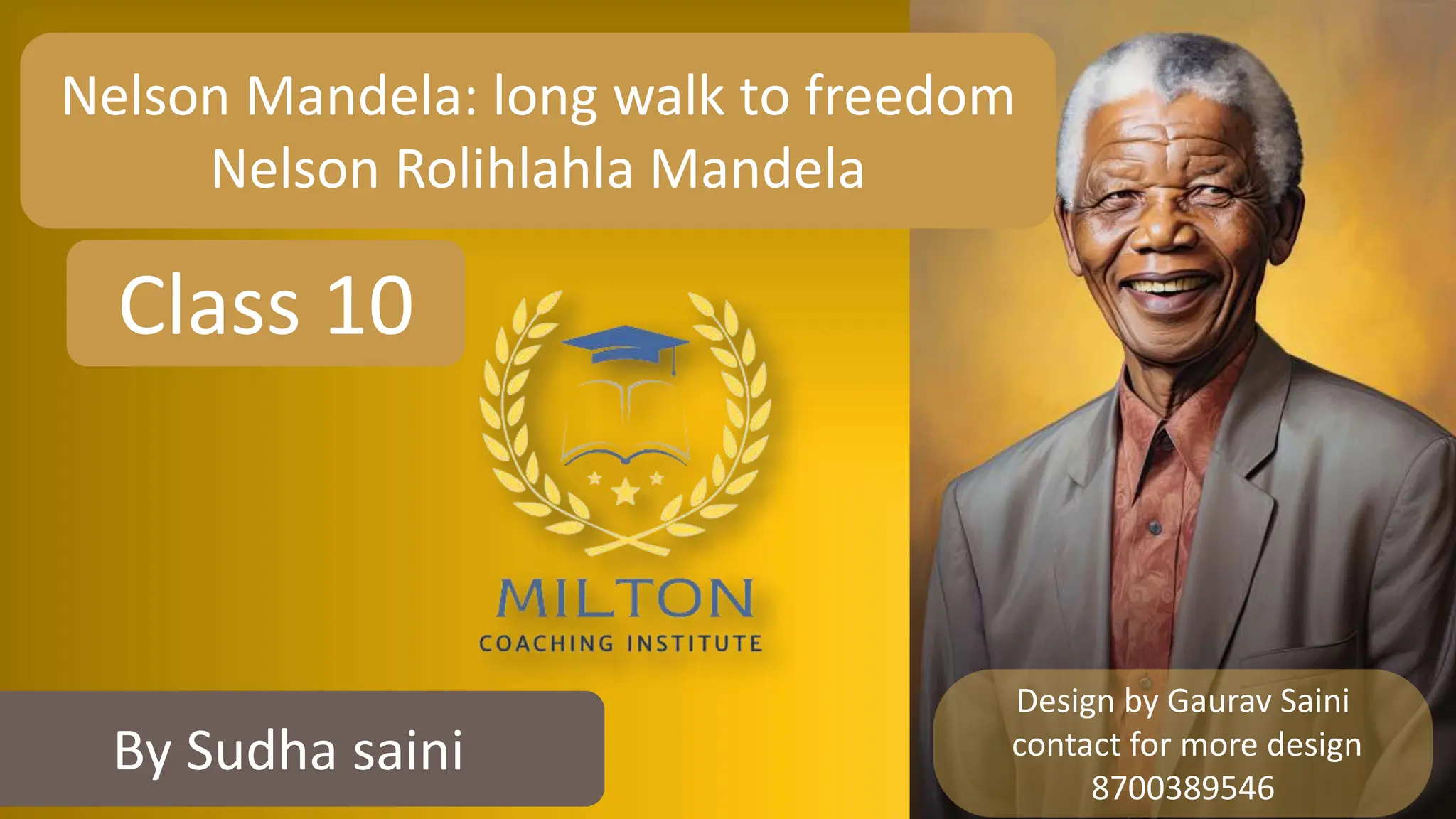 Nelson Mandela: long walk to freedom Nelson Rolihlahla Mandela .pptx