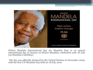 Nelson mandela international day july 18 | PPTX