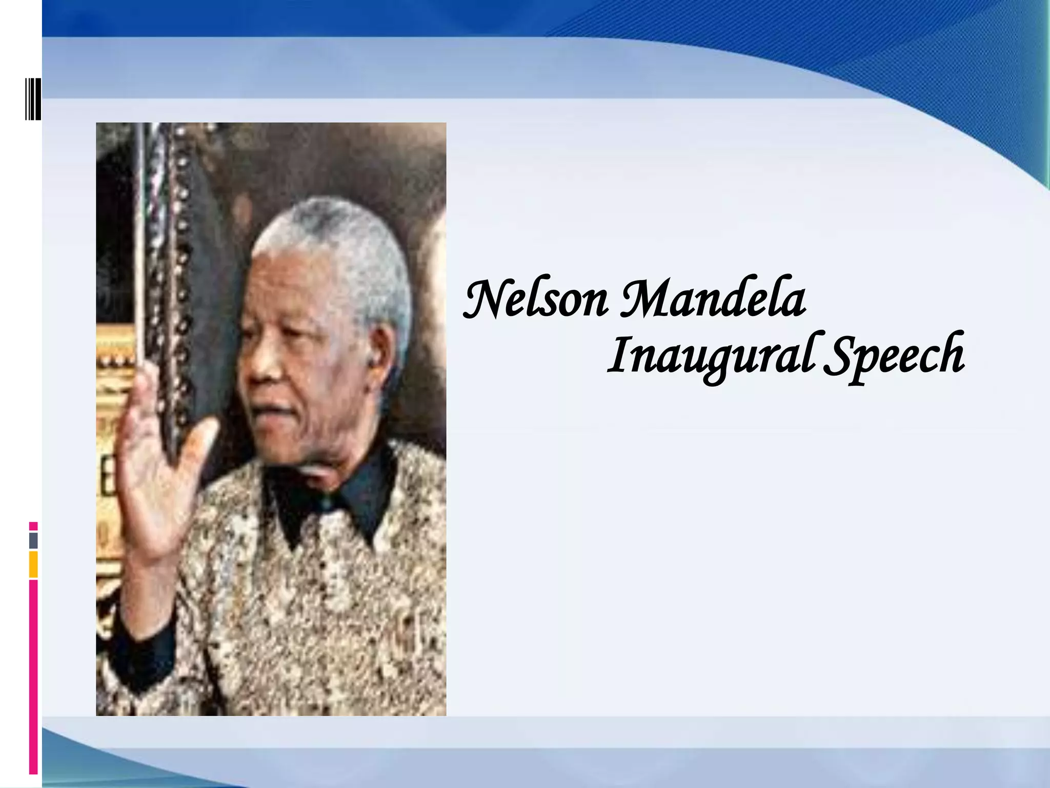Nelson mandela speech Analysis | PPTX