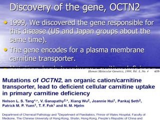 Nelson Tang primary carnitine deficiency slides | PPT