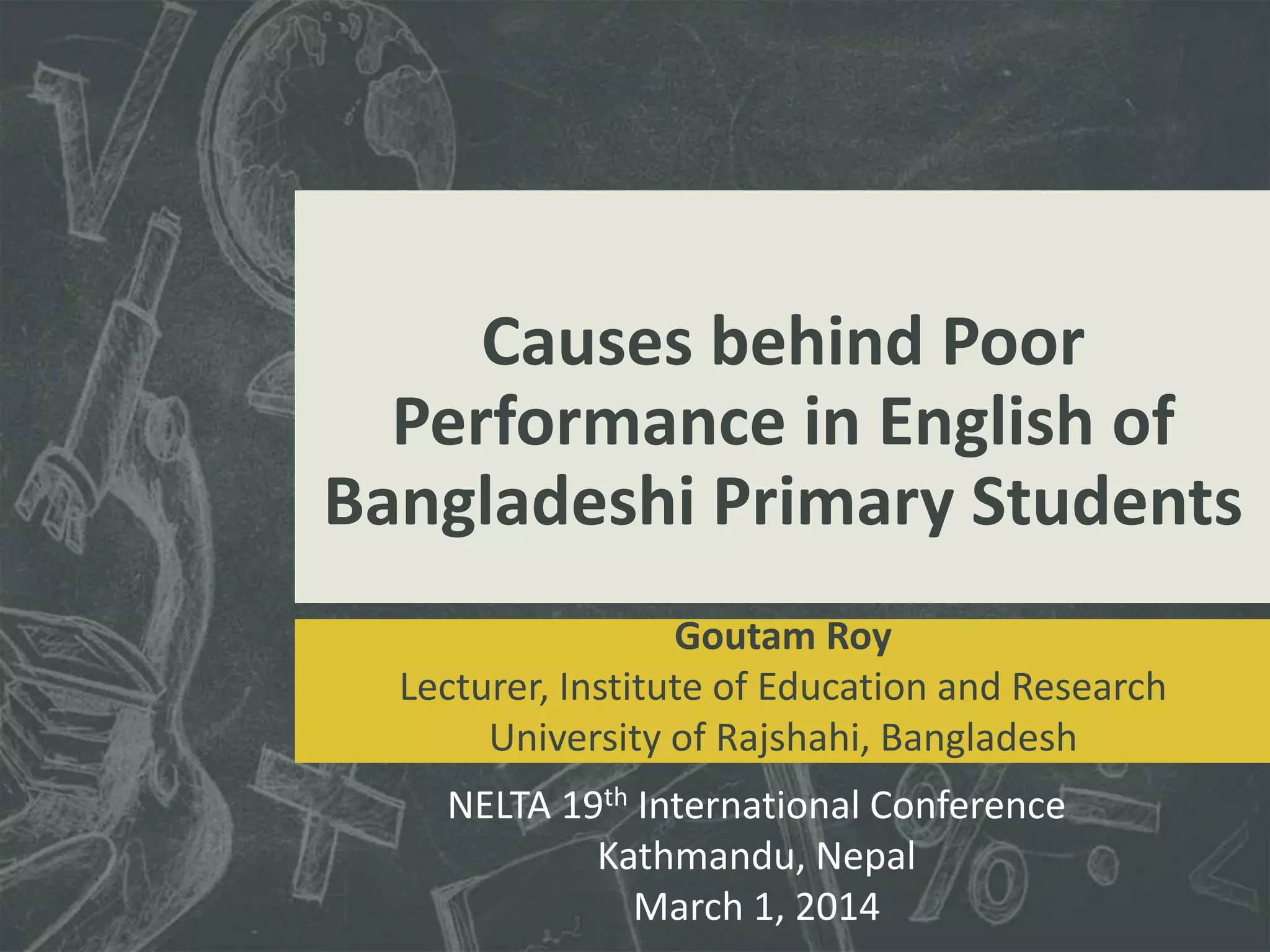 Causes behind Poor Performance in English of Bangladeshi Primary ...