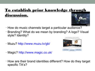 A2 Media lesson 2logos, preproduction,identity, visual style | PPT